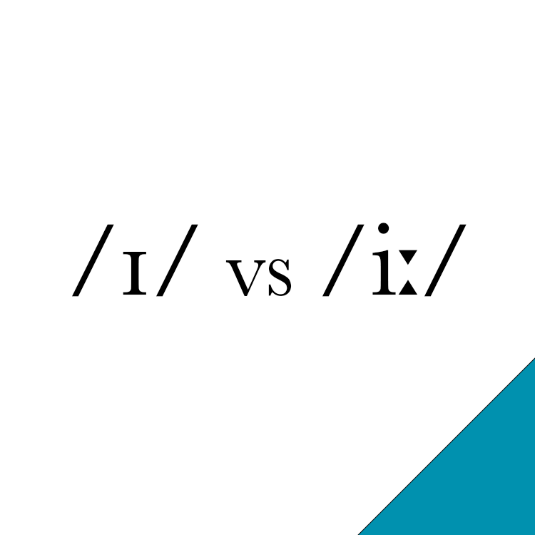 /ɪ/ vs /iː/ - The Sound of English